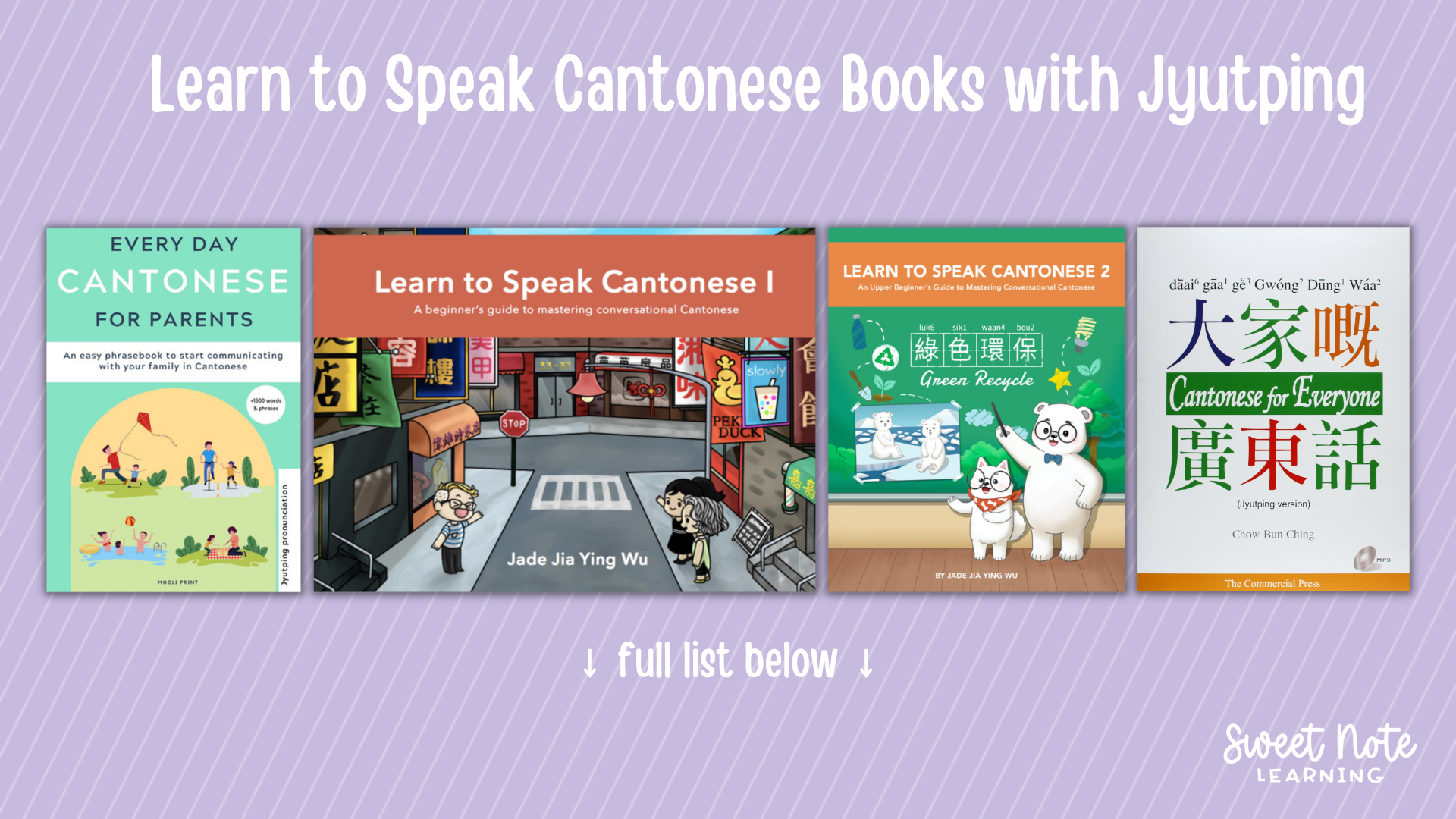 Sweet Note Learning » Cantonese Books with Jyutping
