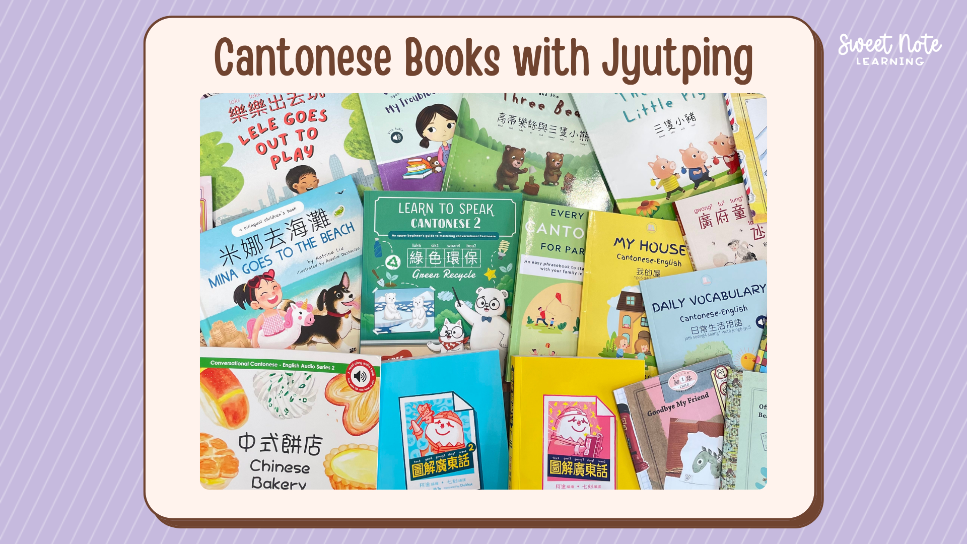 Sweet Note Learning » Cantonese Books with Jyutping